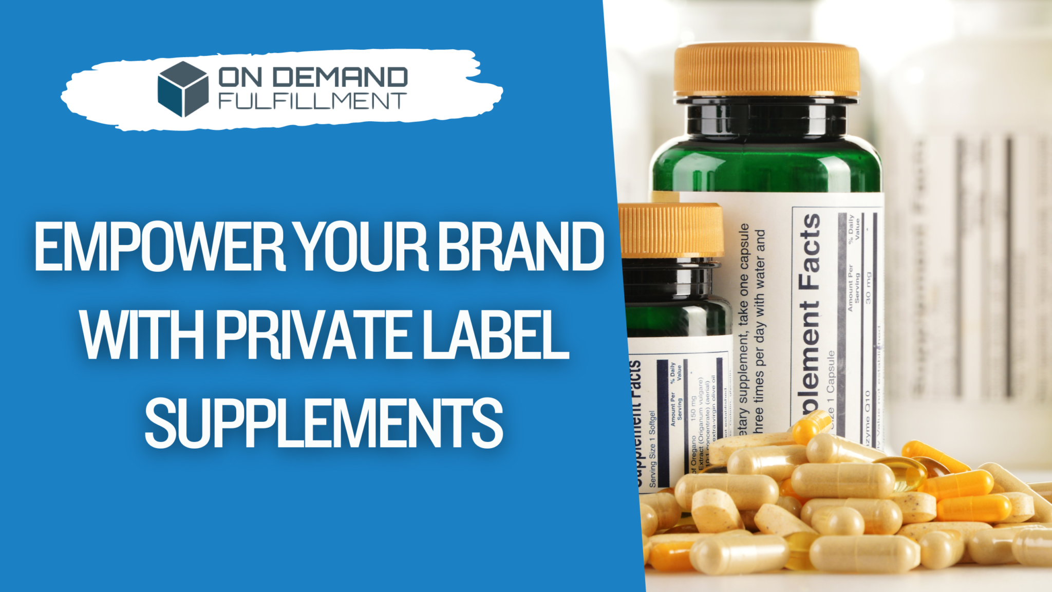 Your All-in-One Solution for White Label Supplements: Easy, Risk-Free ...